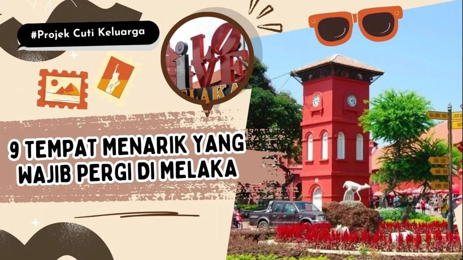 9 Tempat Menarik Yang Wajib Pergi Di Melaka